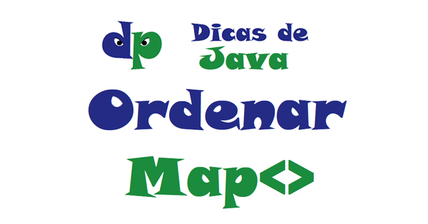 Como ordenar um map pelos valores com Java 8+ - { Dicas de Programação }